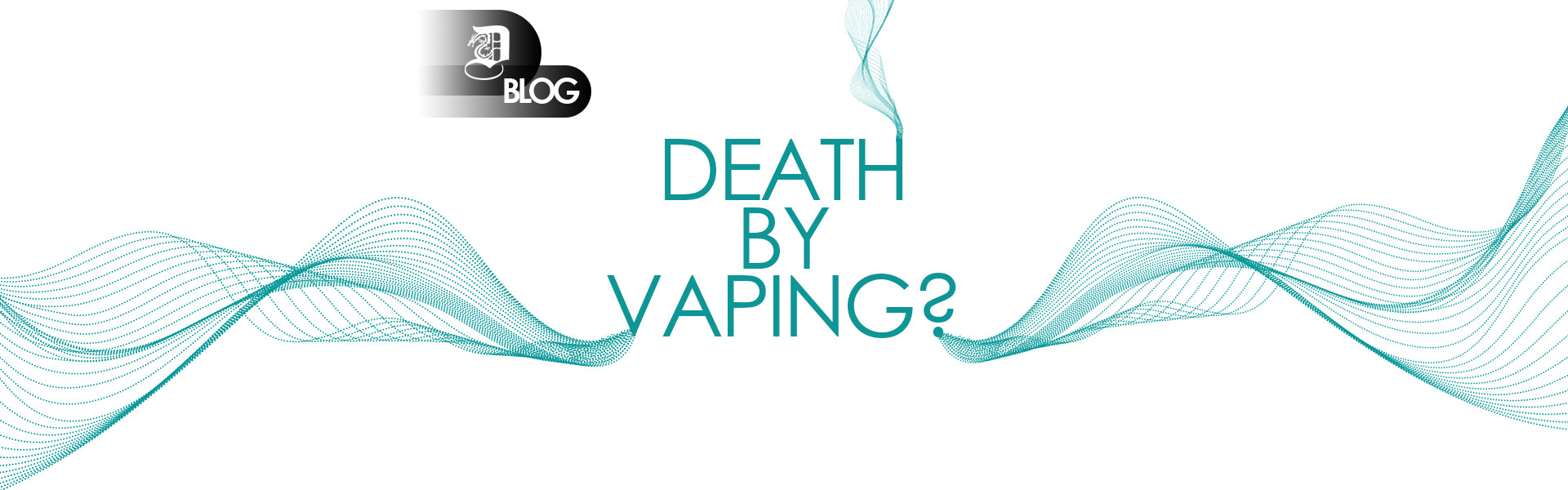 Have People Died from Vaping? | Dragon Vape – DRAGON VAPE